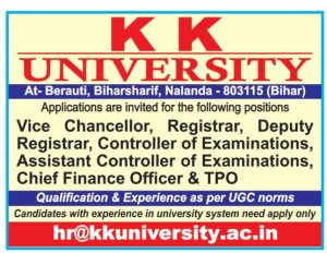 KK University, Nalanda, Bihar, Wanted Vice Chancellor,Registrar, Deputy Registrar, COE,CFO,TPO ...