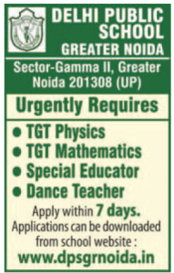 Delhi Public School, Greater Noida Wanted TGT/Dance Teacher and Special Educator | FacultyPlus