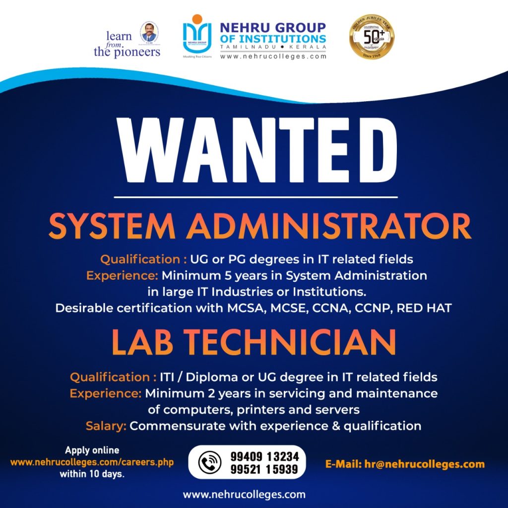 Nehru Group of Institutions, Coimbatore Wanted System Admin and Lab technician | FacultyPlus