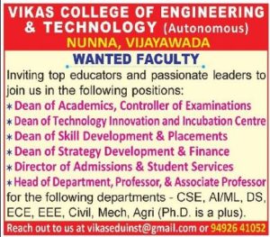 Vikas College of Engineering and Technology, Vijayawada Wanted Teaching and Non-Teaching Faculty ...