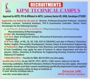 KIPM- Technical Campus, Gorakhpur wanted Professor/ Associate Professor/ Assistant Professor and ...