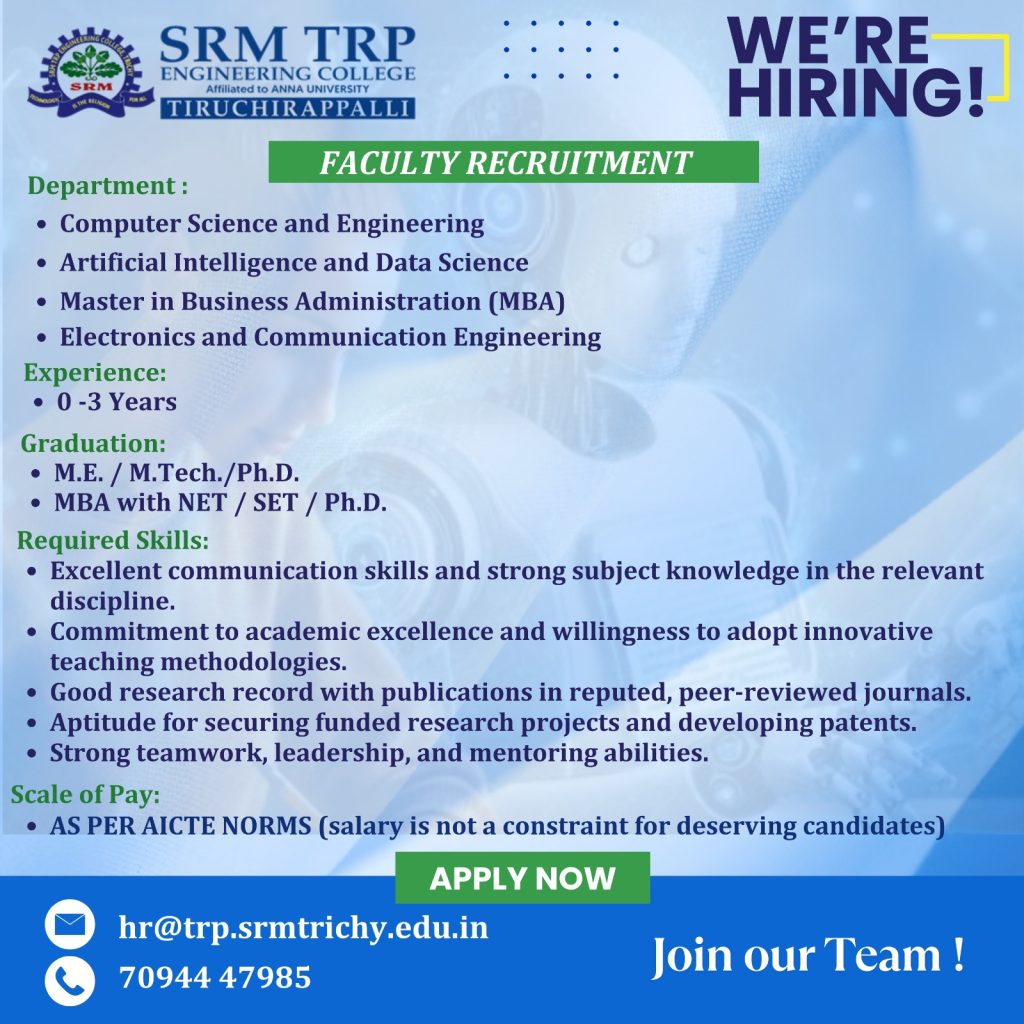 Faculty Openings 2025 at SRM TRP Engineering College, Tiruchirappalli | FacultyPlus